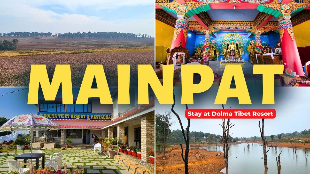 Mainpat Chhattisgarh Tour | Dolma Tibet Resort review | Mainpat ...