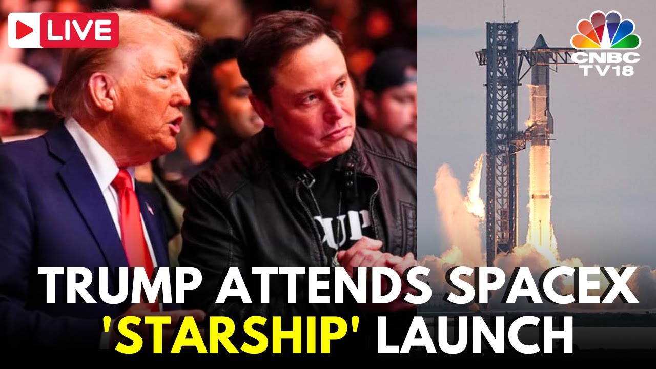 LIVE: Donald Trump Watches SpaceX’s Starship Sixth Test Launch Along ...