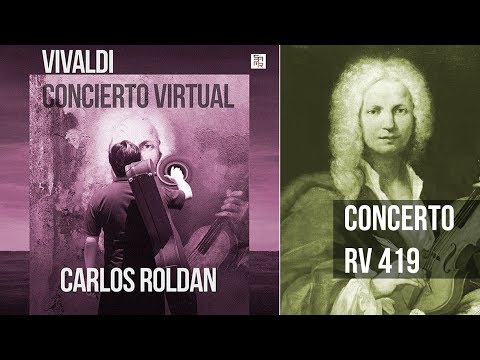 VIVALDI - Concerto RV 419 / Carlos Roldan (Classical Guitar Family ...