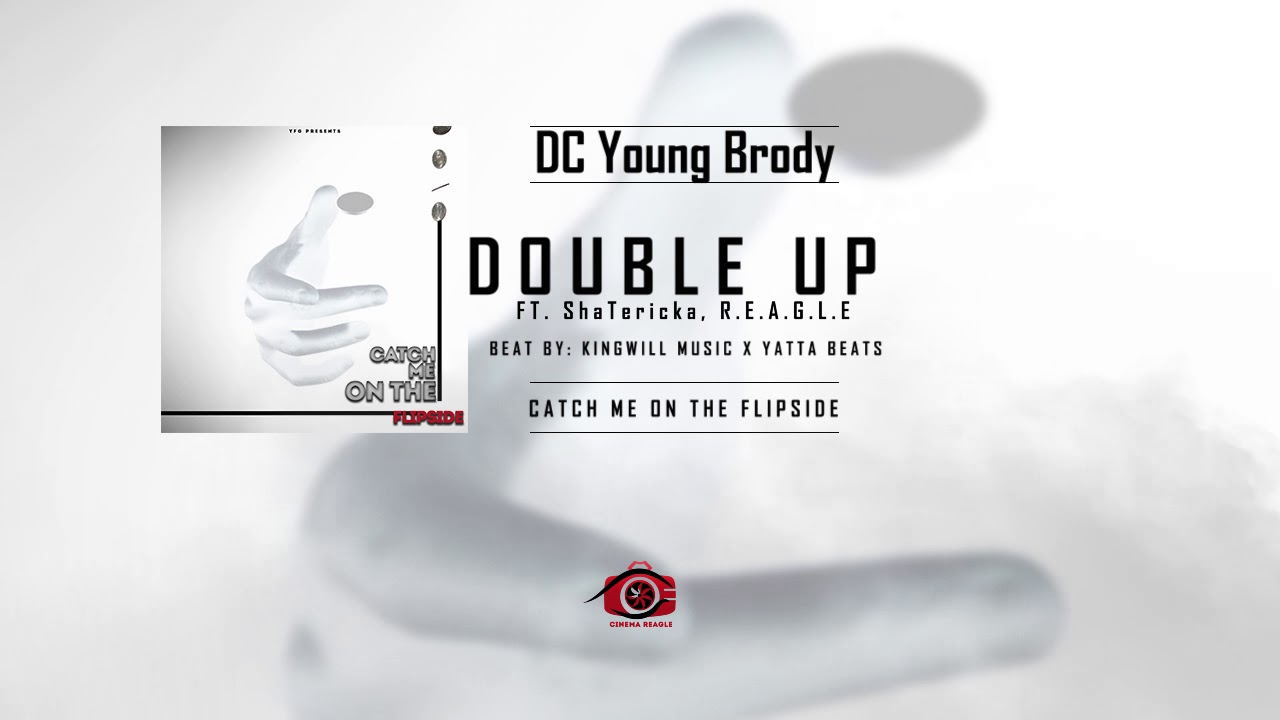 DC Young Brody - Double Up (Ft. R.E.A.G.L.E & ShaTericka) - YouTube