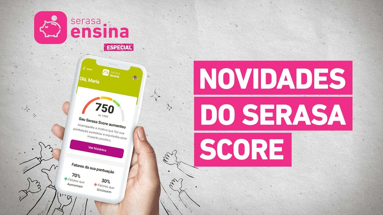 Novidades do Serasa Score: conheça a sua pontuação de crédito - Serasa ...