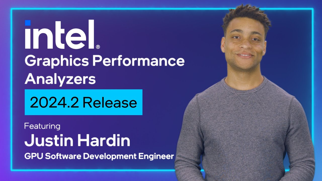 Intel® Graphics Performance Analyzers 2024.2 Release | Intel Software ...