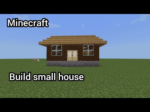Minecraft build small house - YouTube