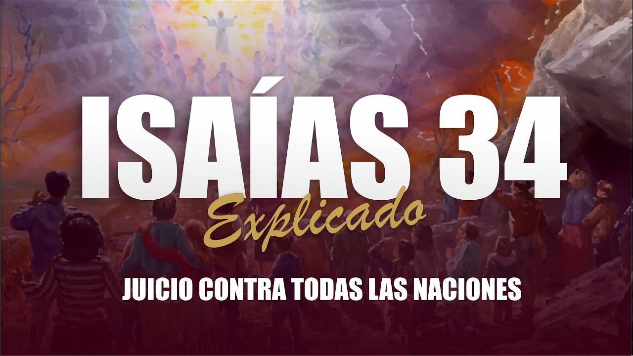 ISAIAS 34 - EXPLICADO 🔥 | Reavivados por su Palabra || 27 DE DICIEMBRE ...