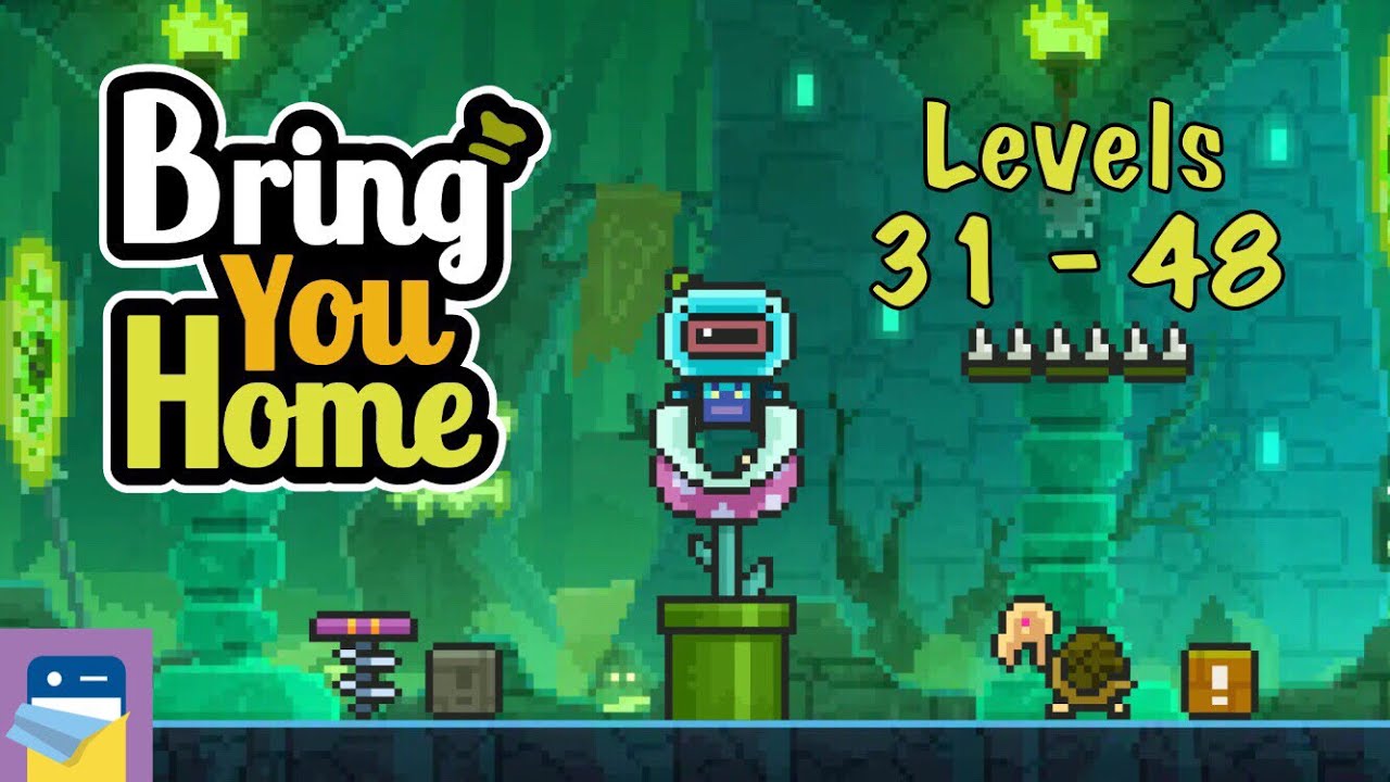 Bring You Home: Levels 31 32 33 34 35 36 37 38 39 40 41 42 43 44 45 46 ...