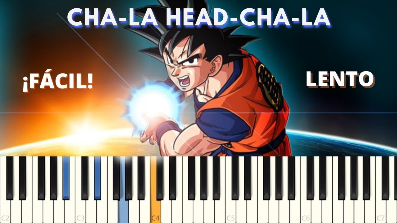 Cha-La Head-Cha-La - Dragon Ball Z || PIANO TUTORIAL FACIL (Lento ...