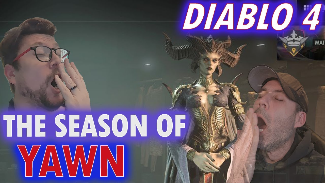 This Season Saves Diablo? Mmmhmm | Diablo 4 | Yawn with us - YouTube