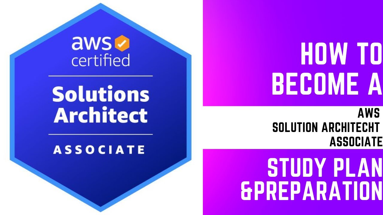 AWS Certified Solutions Architect Associate - Study plan, Preparation ...
