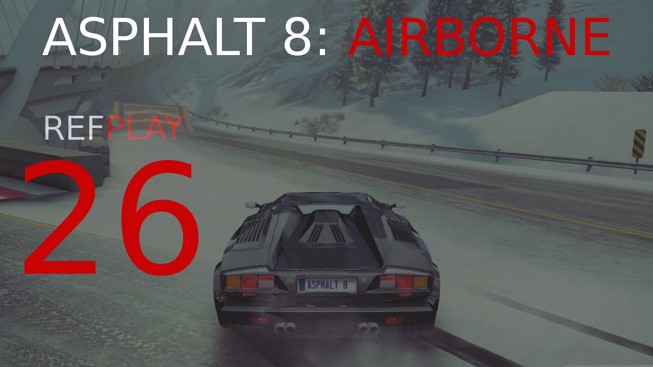 Asphalt 8 Airborne Alps Reverse Lamborghini Countach 25th Anniversary ...