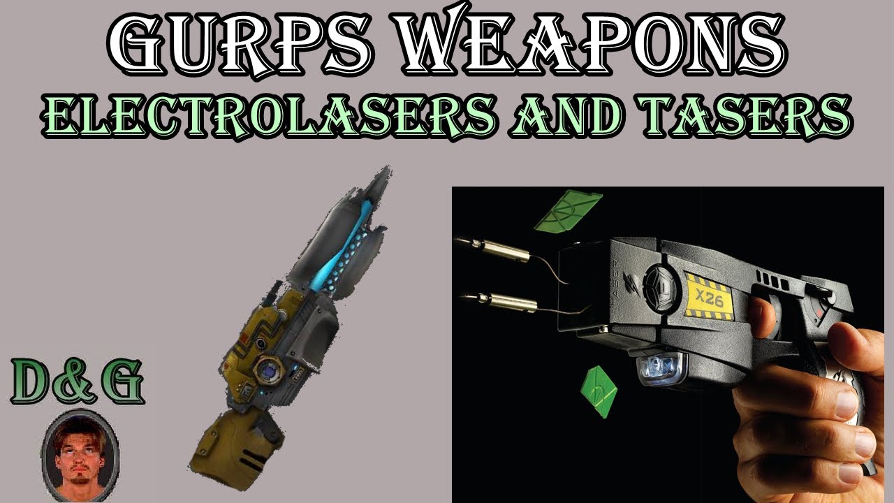 GURPS Weapons: Electrolasers and Ranged Electric Stunners - YouTube