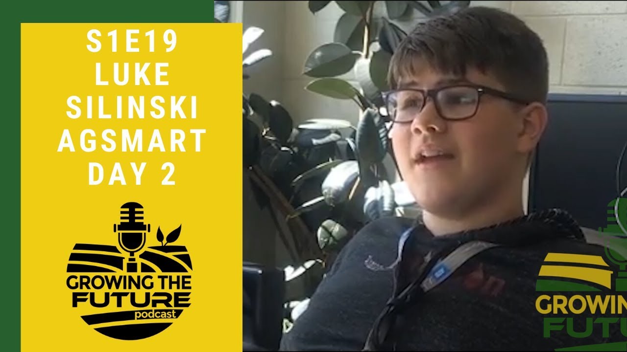 S1E19 Growing the Future Podcast with Luke Silinski - YouTube
