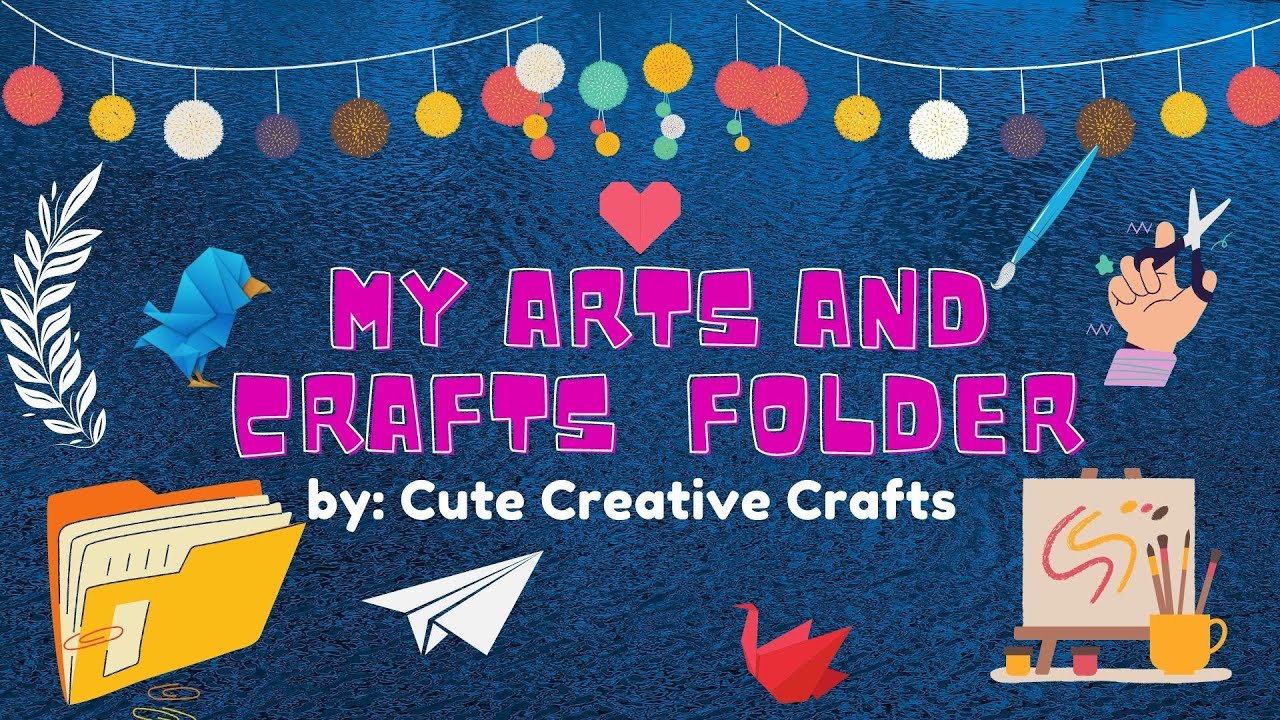 My amazing arts and crafts folder showcase - YouTube
