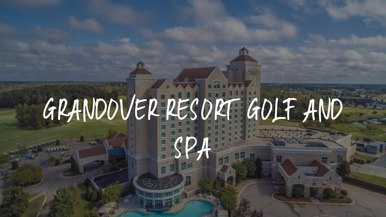 Grandover Resort Golf and Spa Review - Greensboro , United States of ...