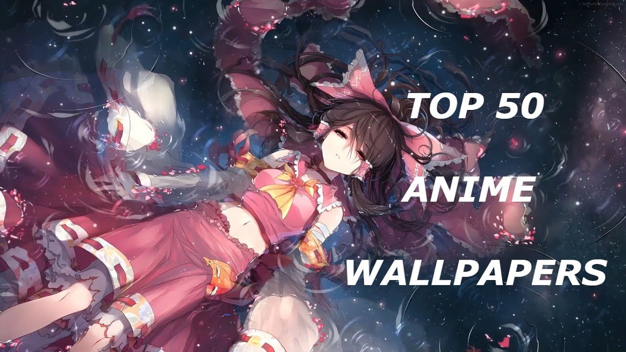 WallpapersTop 50 Anime Live Wallpapers for Wallpaper Engine - YouTube