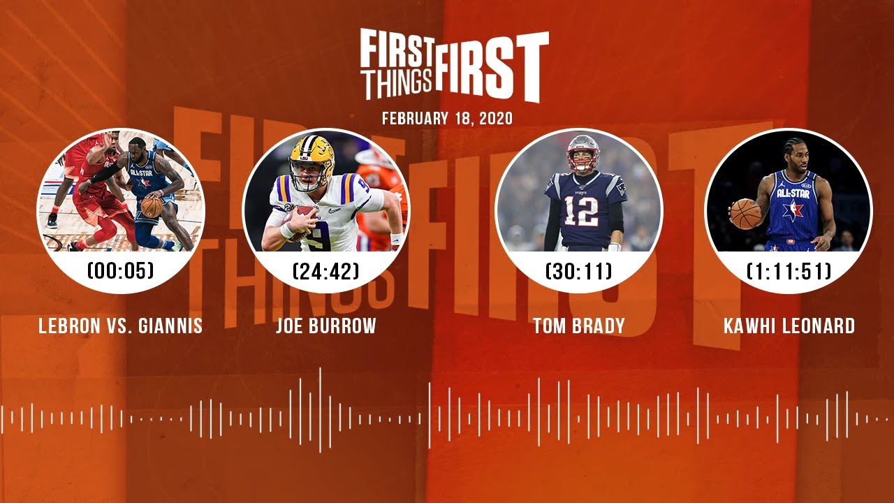 LeBron vs Giannis, Joe Burrow, Tom Brady, Kawhi Leonard (2.18.20 ...