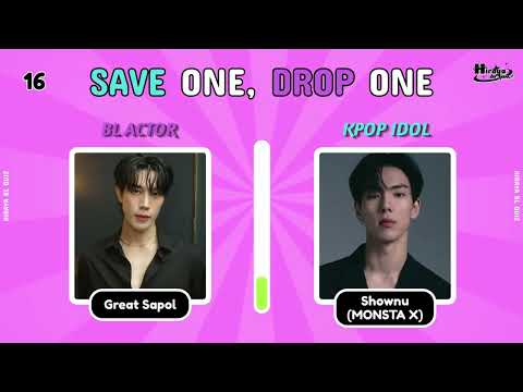 SAVE ONE, DROP ONE BL Actors vs KPOP Idols| BL Quiz Game