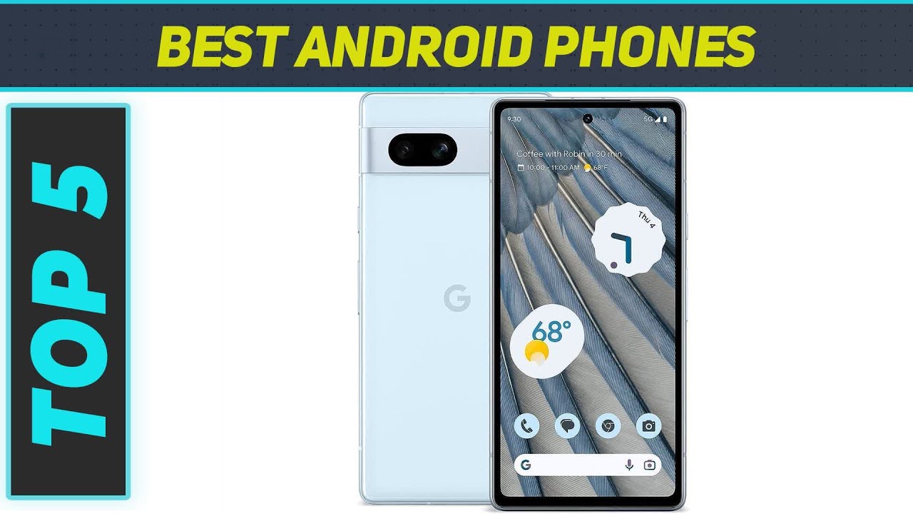 Top 5 Best Android Phones in 2024 - YouTube