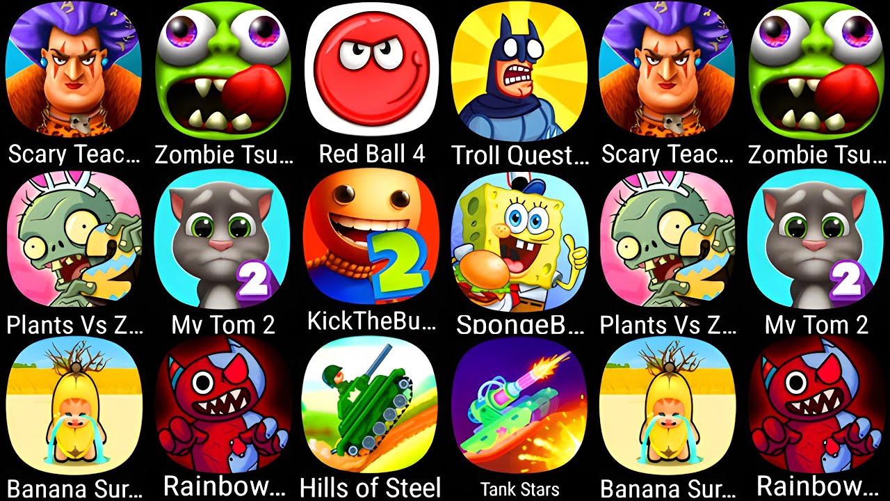 Plants vs Zombies 2,Scary Teacher 3D,Zombie Tsunami,Red Ball 4,Troll ...