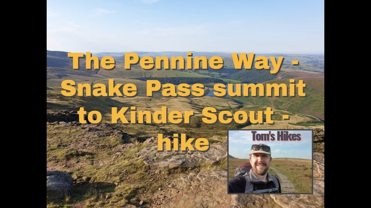 Hiking the Pennine Way | Kinder Scout summit from Snake Pass - Kinder ...