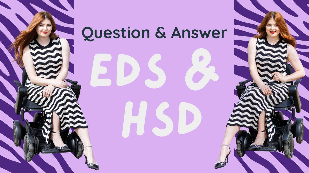 EDS & HSD Q&A | Ehlers Danlos Syndrome & Hypermobility Spectrum ...