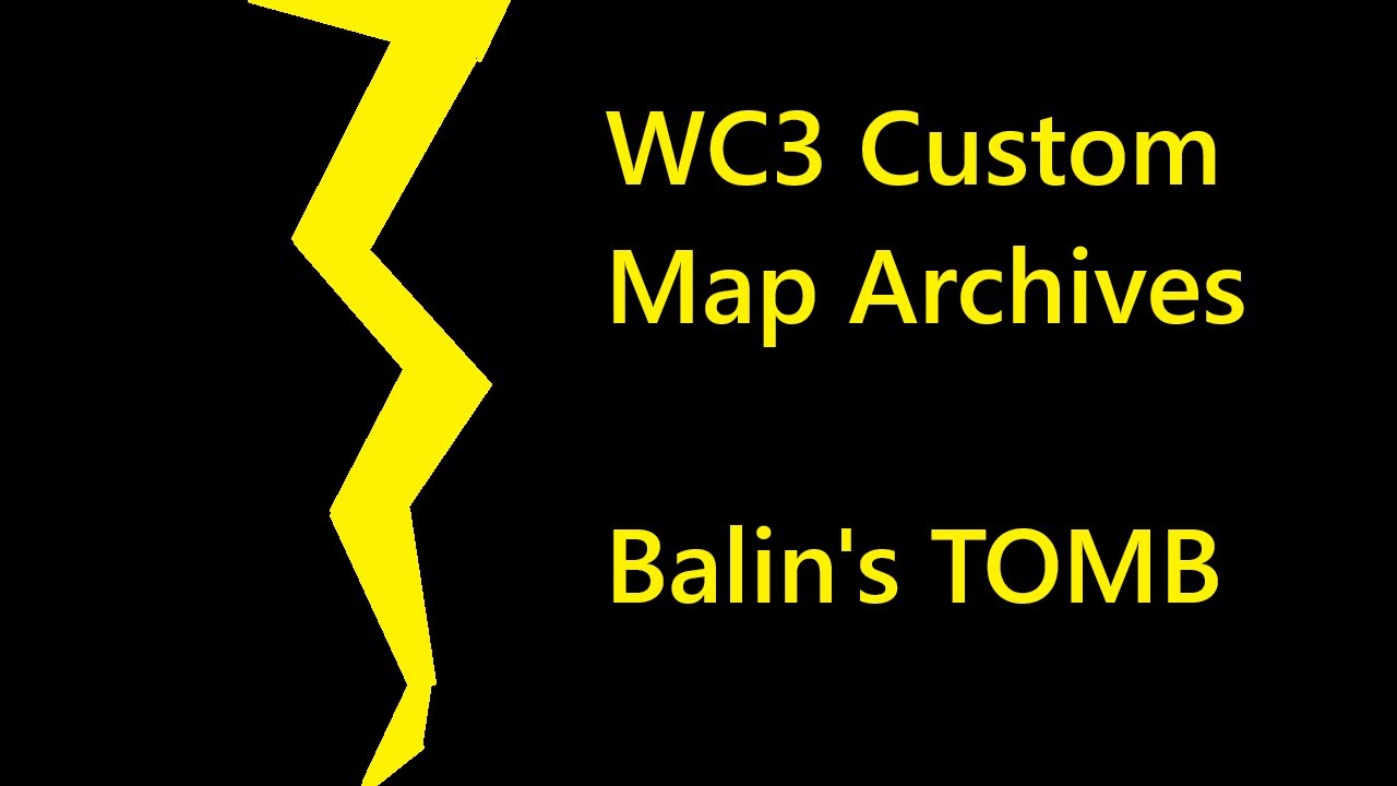 WC3 Custom Map Archives - Balin's Tomb | Warcraft 3: Reforged - YouTube