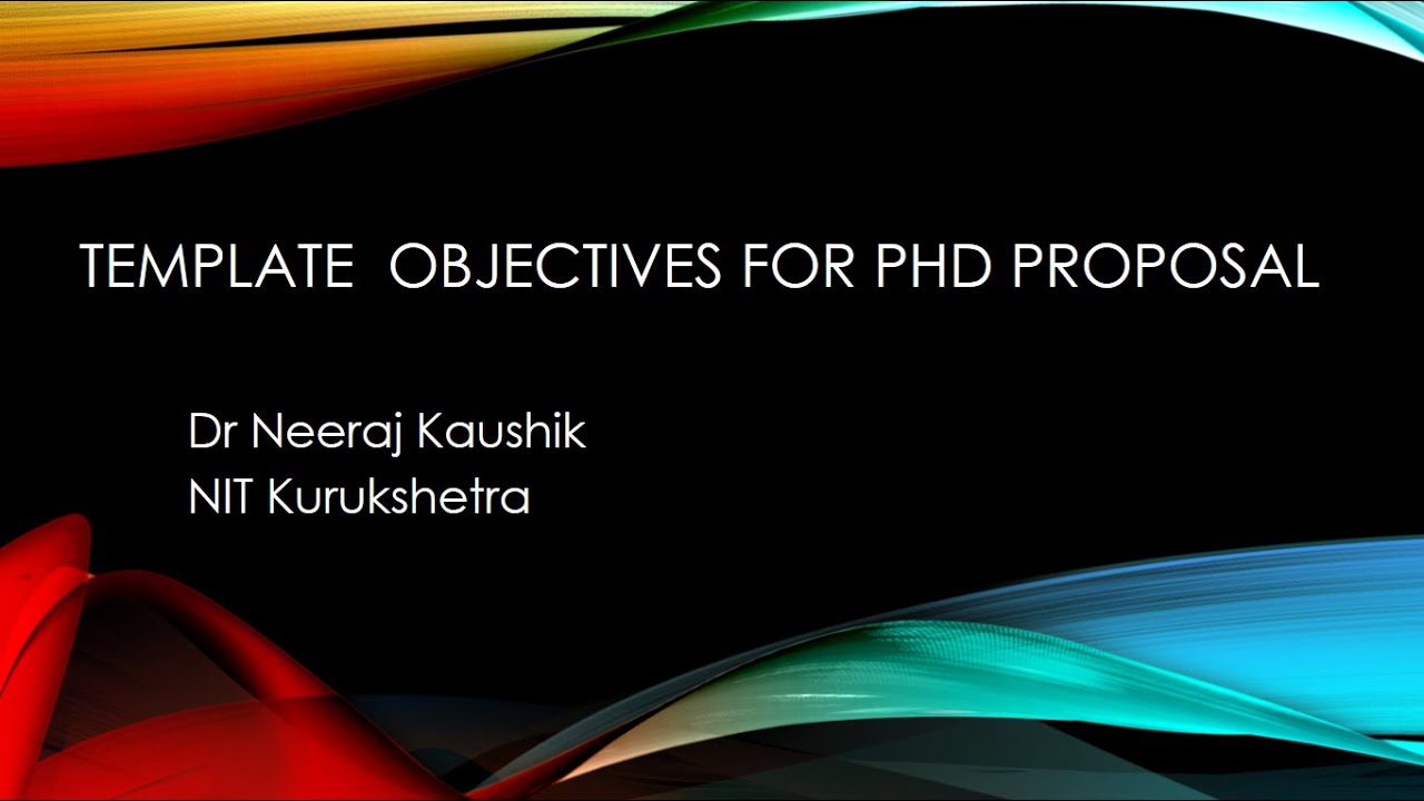 Template Objectives for PhD Proposal - YouTube