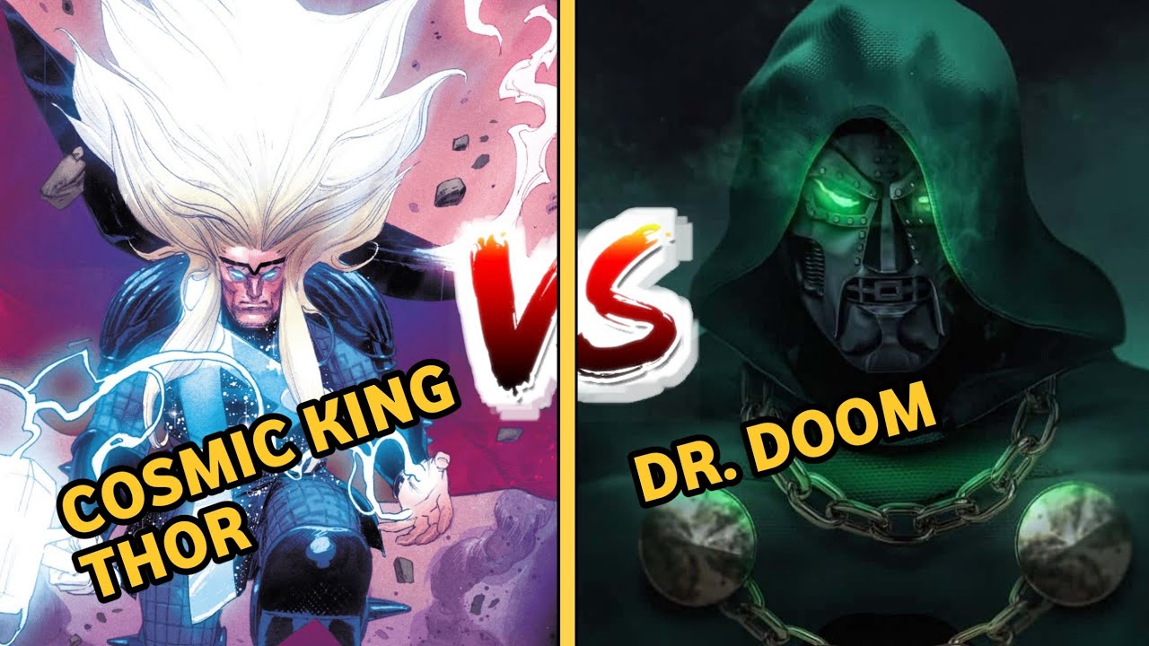 Cosmic King Thor Vs Dr Doom | Battle comparison | - YouTube