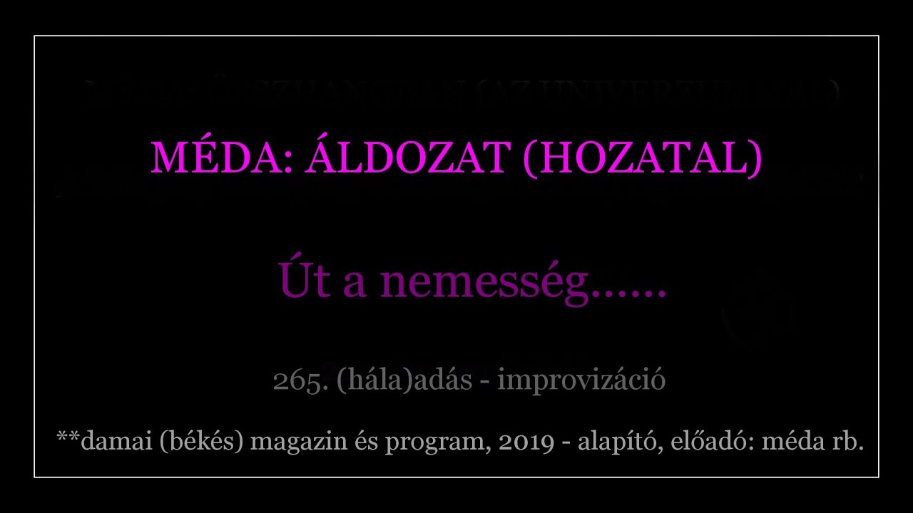 MÉDA: ÁLDOZAT(HOZATAL) - 265. (Hála)adás - YouTube