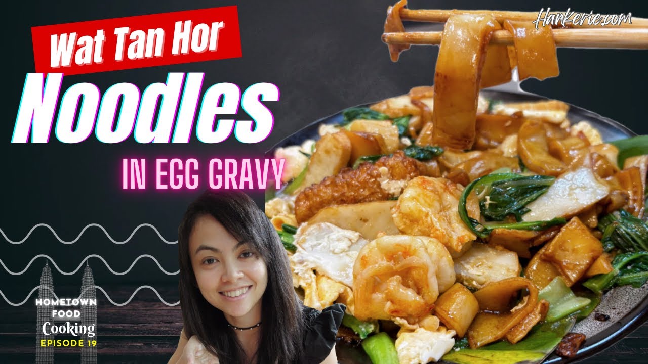 How To Make Wat Tan Hor | Silky Egg Noodles - YouTube