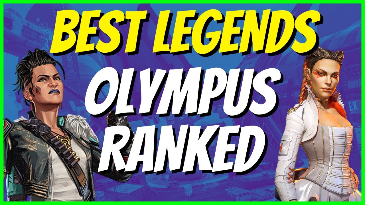 Who To Play On RANKED OLYMPUS? | Best Legends for RANKED on OLYMPUS ...
