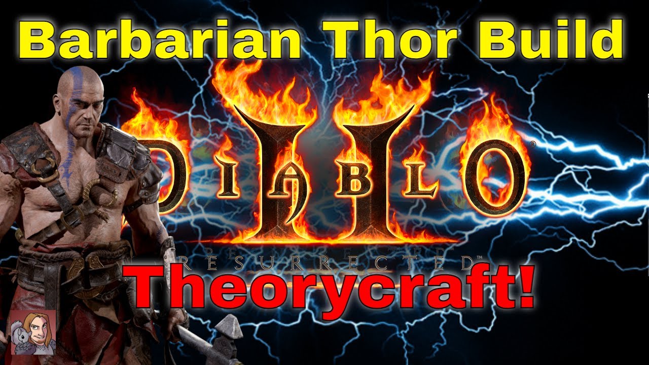 D2R - Thor Barbarian Theory craft (God of Thunder!) - YouTube