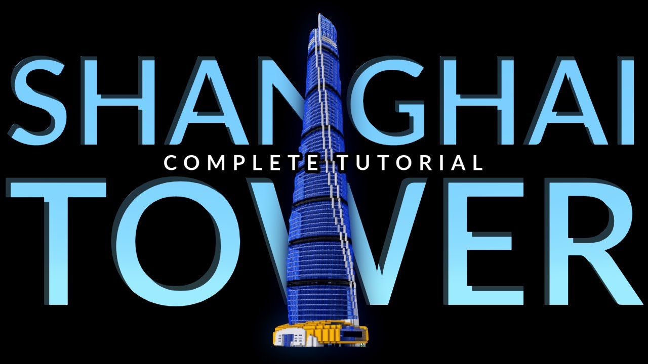 How to Build Shanghai Tower in Minecraft | Complete Tutorial - YouTube