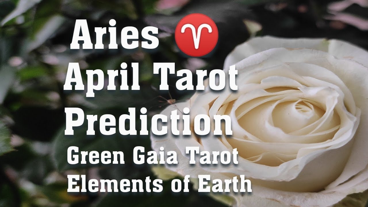 Aries ♈April Tarot Prediction Reading // Aries ♈ April 2024 Tarot ...