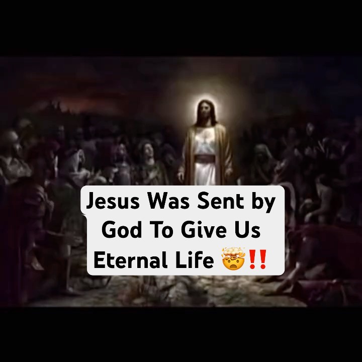 Jesus Was Sent by God To Give Us Eternal Life 🤯‼️ #shorts #viral # ...