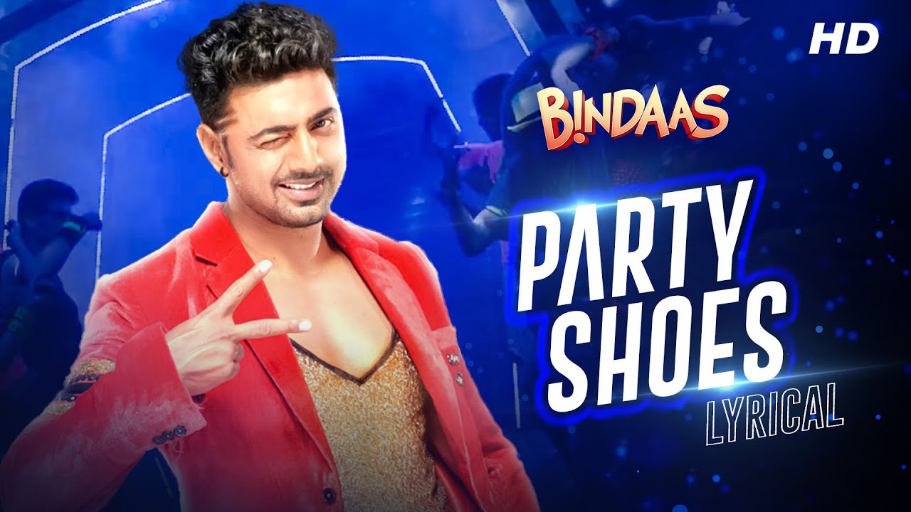 Party Shoes - Lyrical | Bindaas | Dev | Shadaab Hashmi | Neha Kakkar ...