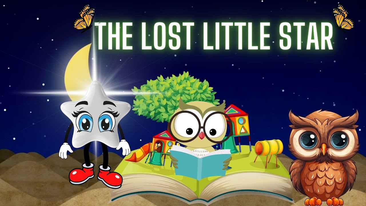 🌟 The Lost Little Star – A Short Story for Kids 🌟 - YouTube