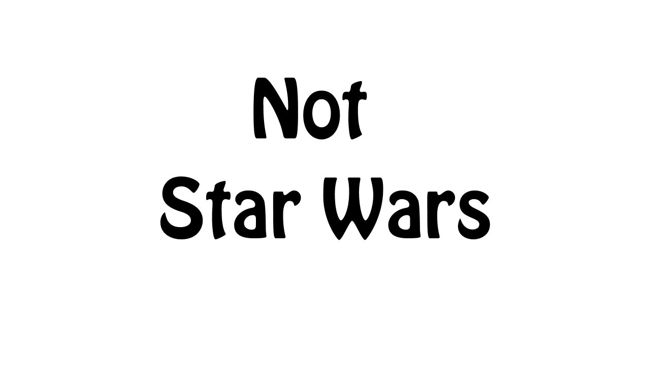 not star wars - YouTube