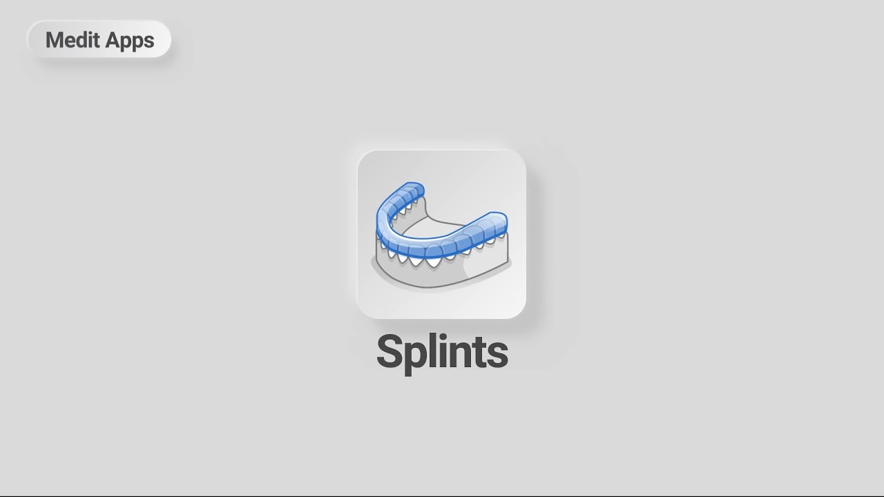 Medit Apps_Splints v1.0.1.48 Auto Creation Workflow - YouTube