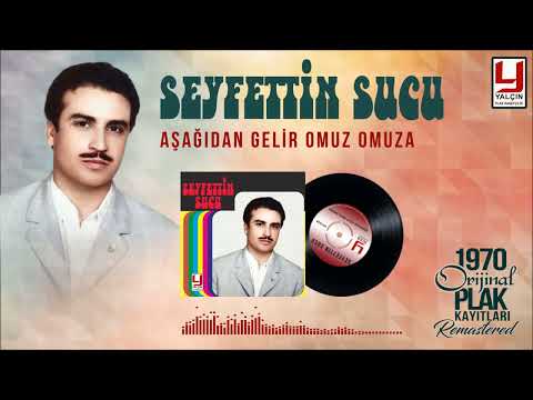 Seyfettin Sucu 1975 - Aşağıdan Gelir Omuz Omuza