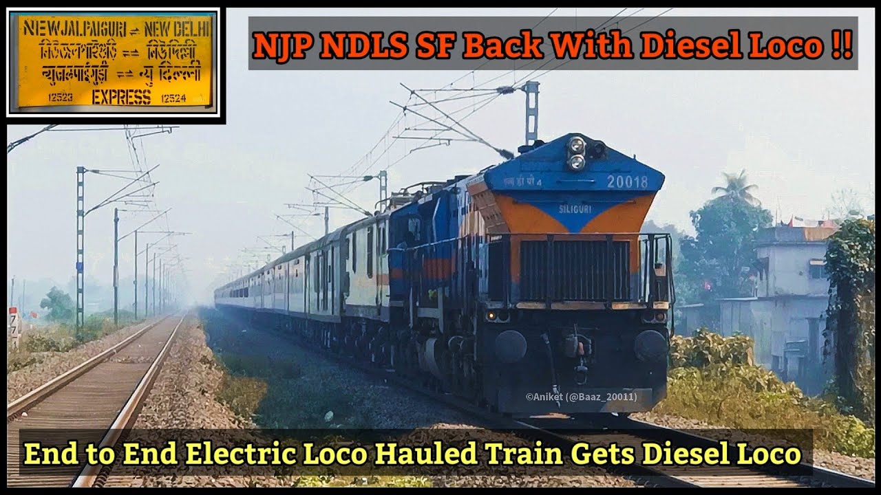 NJP NDLS SF Exp Back With Diesel Loco !! - YouTube