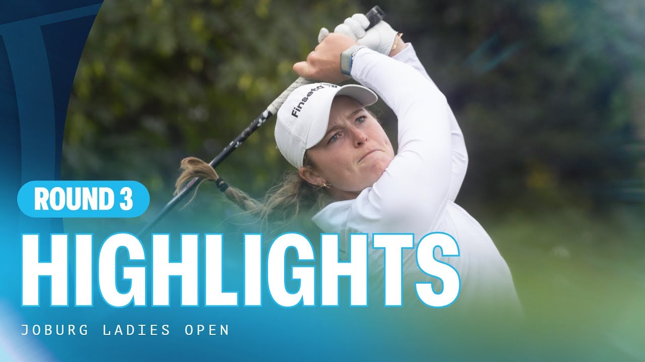 Final Round Highlights | Joburg Ladies Open - YouTube