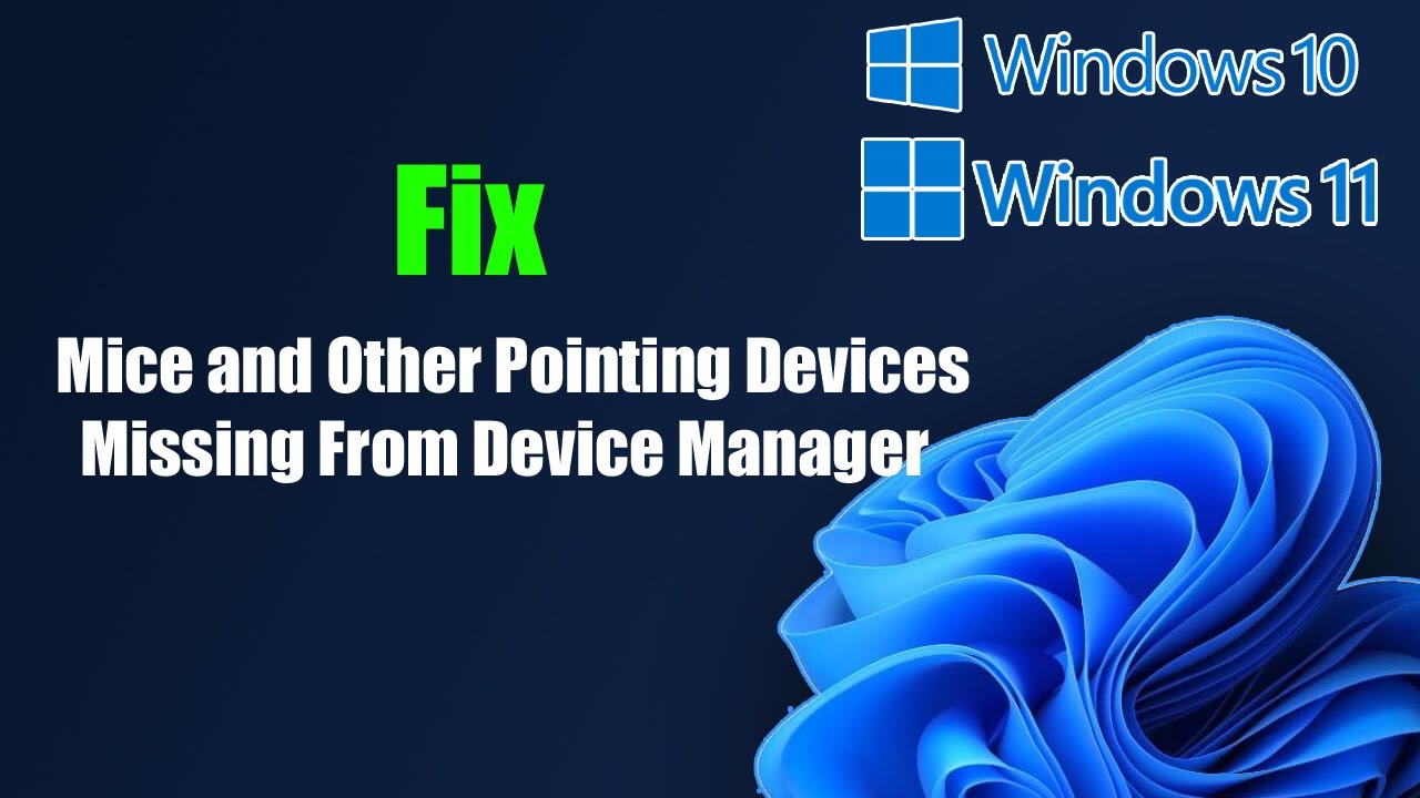 Fix Mice and Other Pointing Devices Missing From Device Manager - YouTube