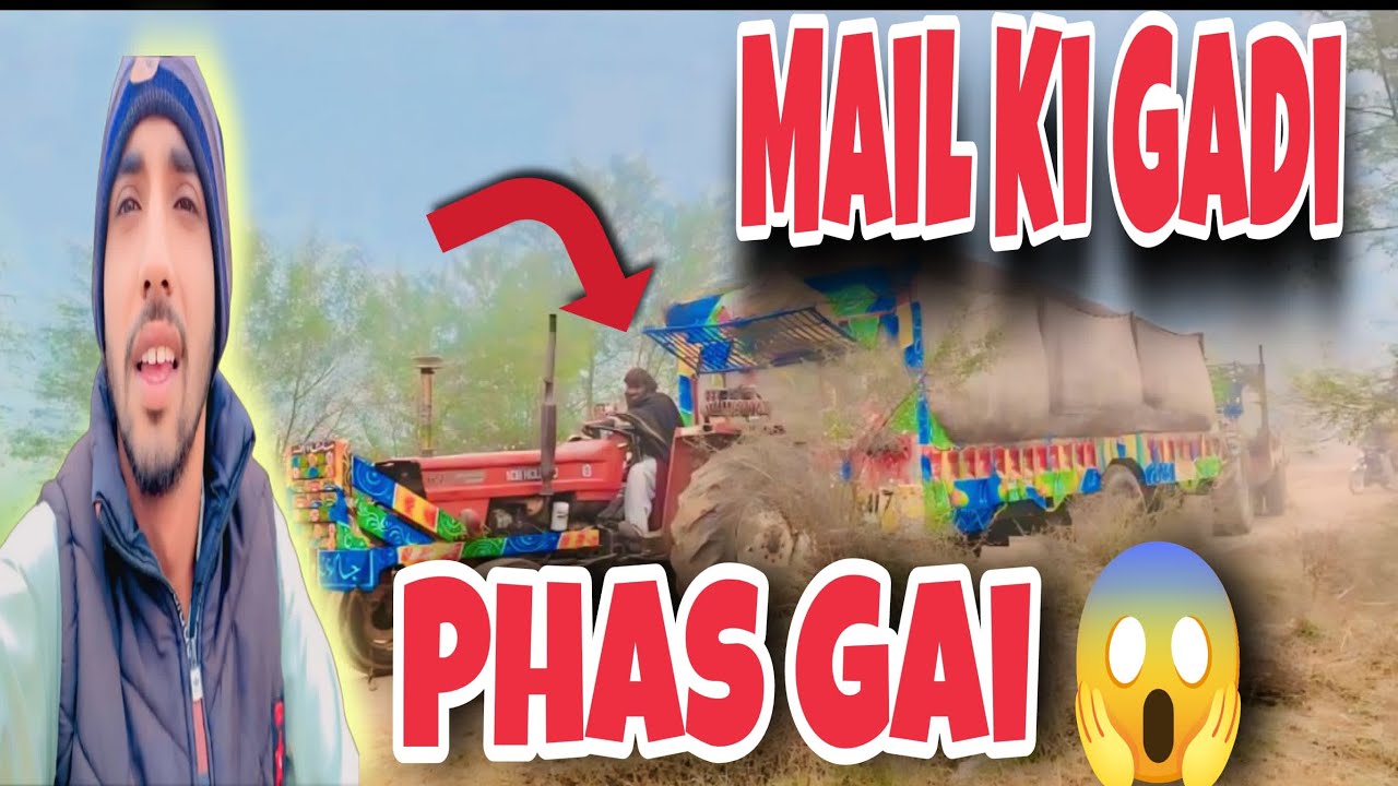 Mail Ki Gadi Phas Gai 10 Ghante Bad Nikli😱🚜 - YouTube