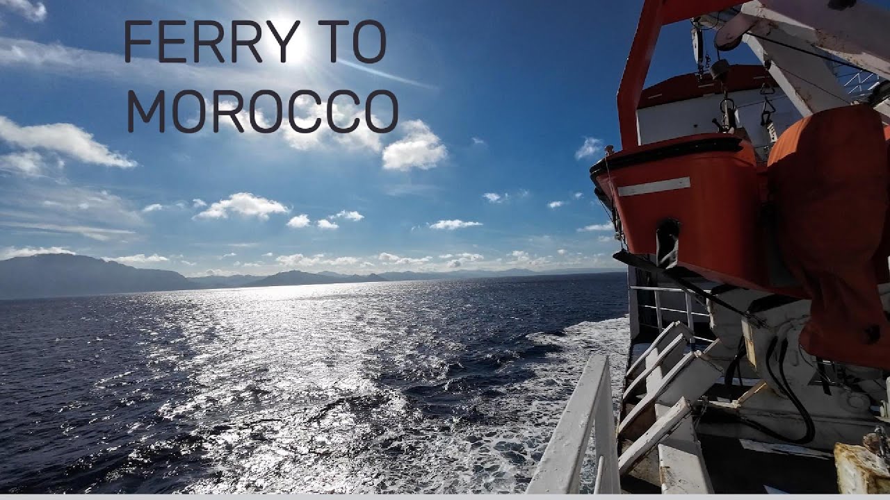 Ferry to Morocco - full time van life. Camping in Morocco Ep3 - YouTube