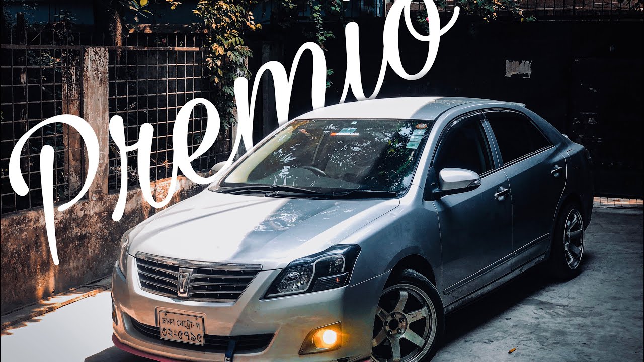 Toyota Premio Modified | Modified Premio | Sulaiman Sikder - YouTube