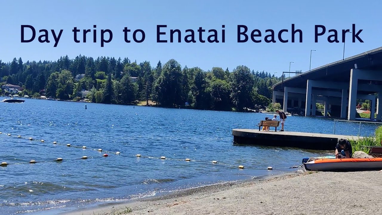 Day trip to Enatai Beach Park - YouTube