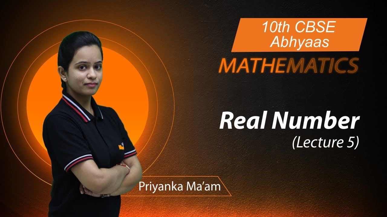 Maths Real Number 5 | CBSE 10 Board Complete Free Course | Motion ...