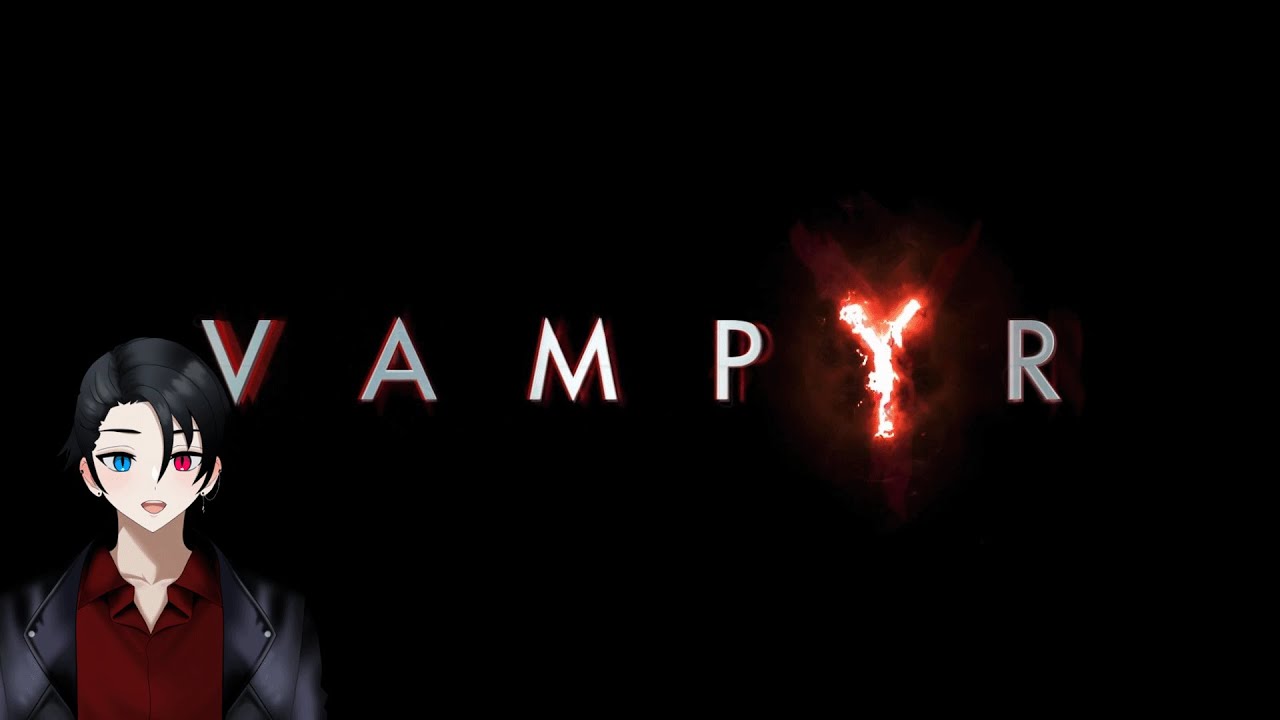 [Live] Jadi pampir | Vampyr | Vtuber Indonesia - YouTube
