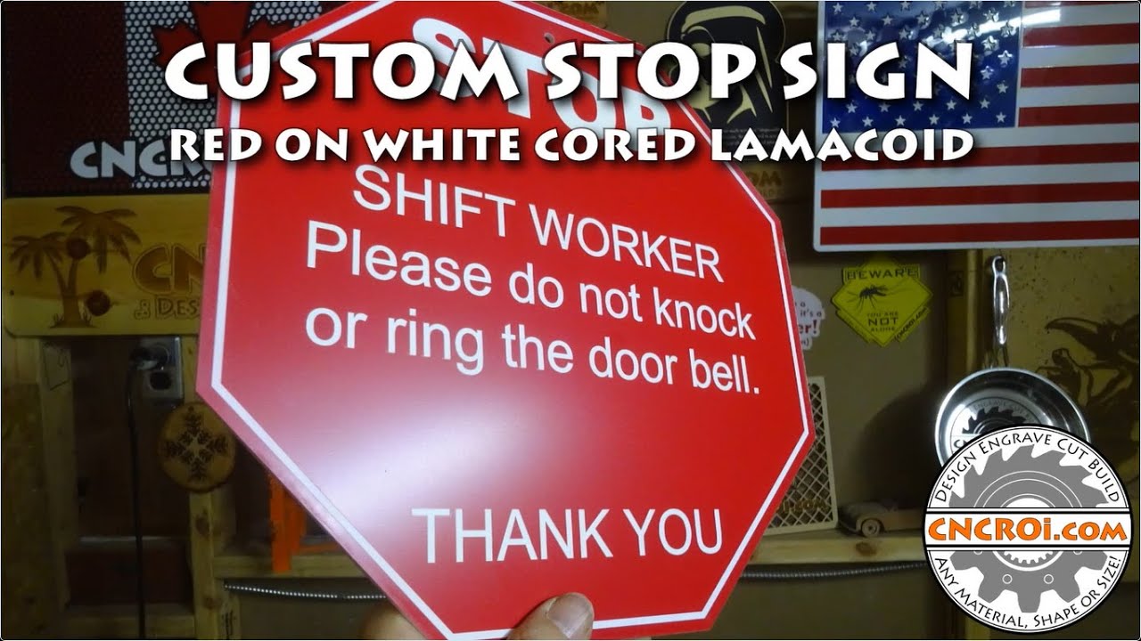 Custom Stop Sign: Red on White Lamacoid - YouTube