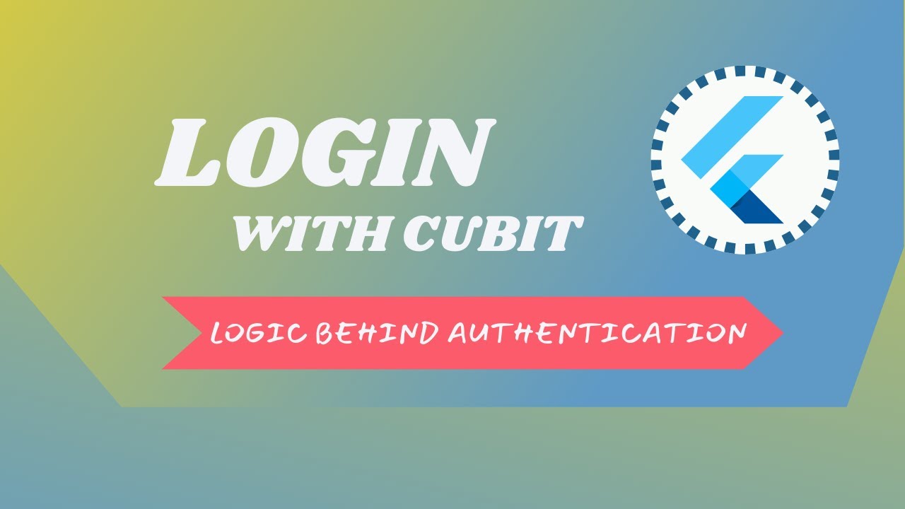 Cubit-Powered Flutter Login | Logic Behind User Authentication - YouTube